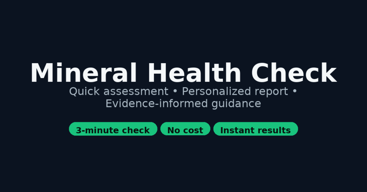 The 3-Minute Mineral Check